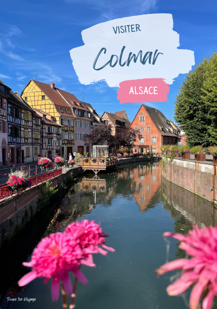 Colmar : quand visiter cette ville alsacienne ? | Trouve ton voyage